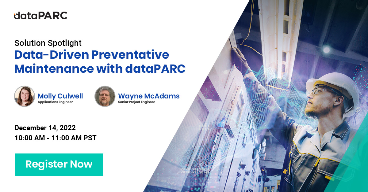 Building Data-Driven Preventative Maintenance Programs with dataPARC